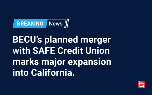 BECU’s planned merger with SAFE Credit Union marks major expansion into ...