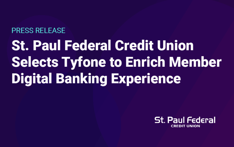 St. Paul Federal Credit Union Selects Tyfone to Enrich Member Digital ...