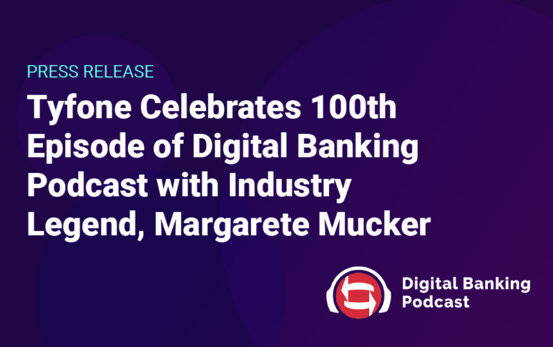 Digital Banking Podcast - Tyfone